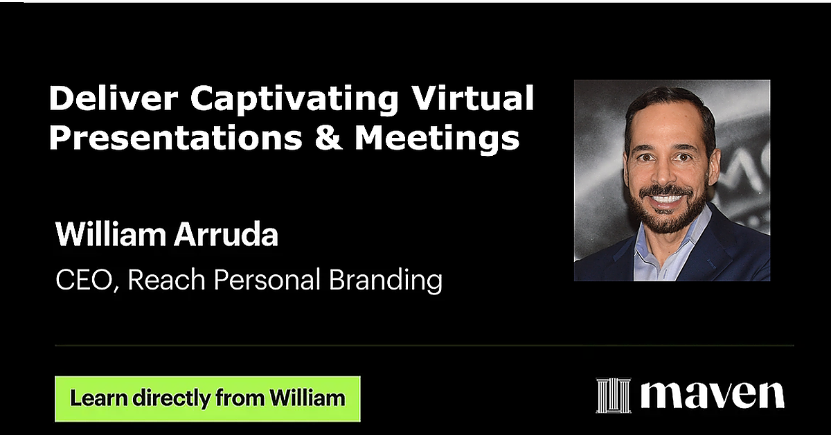 Deliver Captivating Virtual Presentations and Meetings